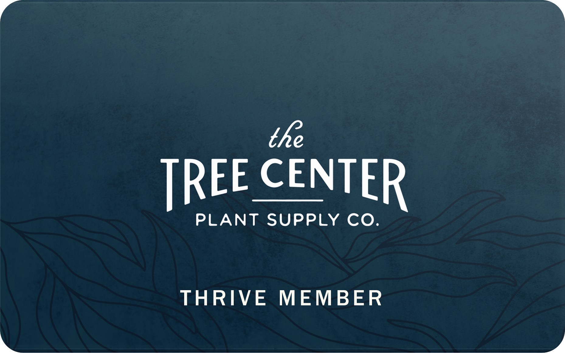 Thrive Membership | The Tree Center™